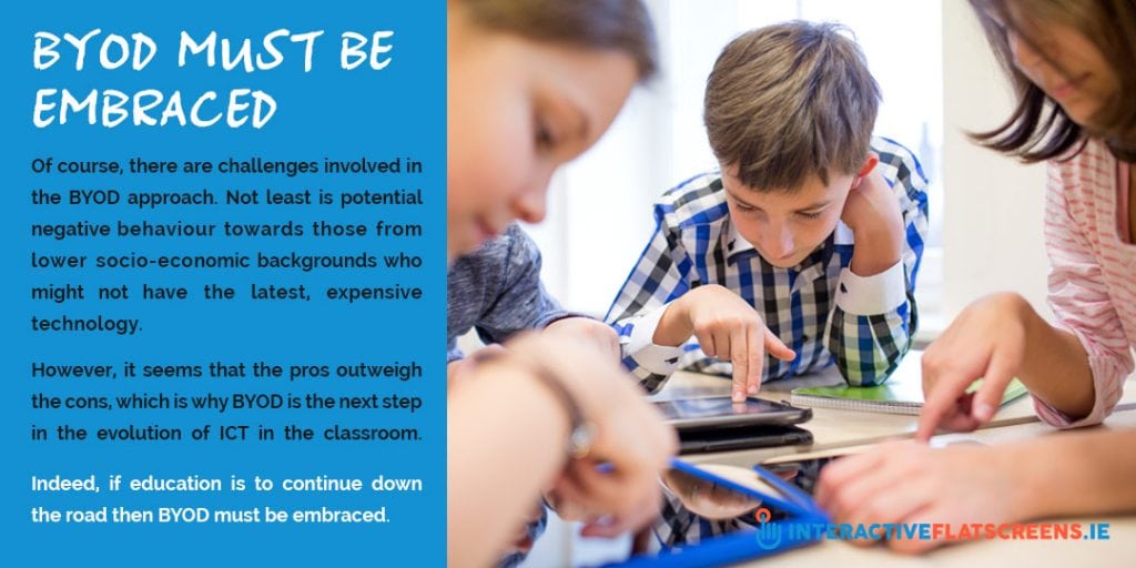 Why BYOD is the Future of ICT in the Classroom | Interactive Flatscreens Why BYOD is the Future of ICT in the Classroom | Interactive Flatscreens